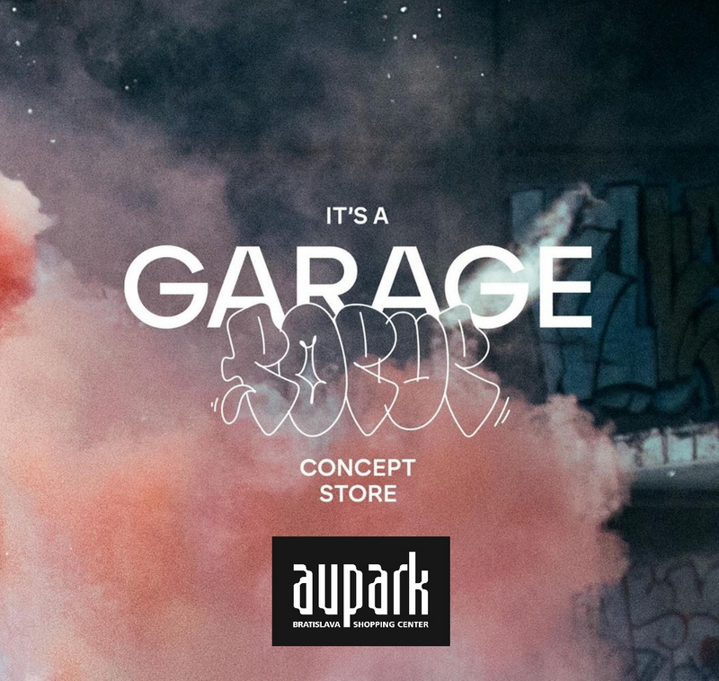 It’s GARAGE POP UP concept store | AUPARK shopping center Bratislava